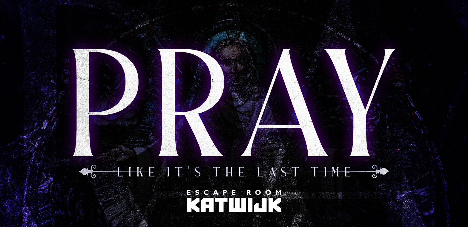 Pray - Escape Room Katwijk